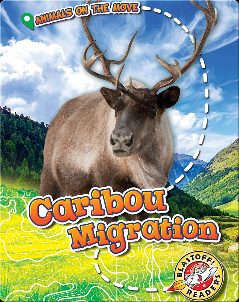 Caribou Migration Book by Kari Schuetz | Epic