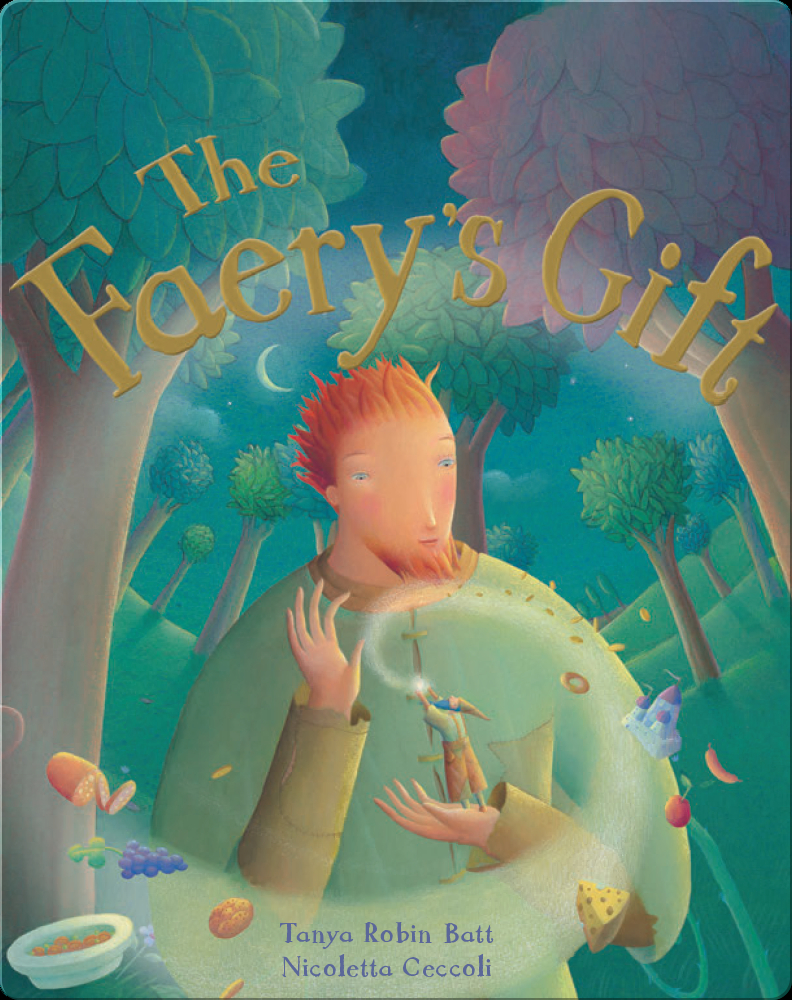 The Faery's Gift Book by Tanya Robin Batt | Epic