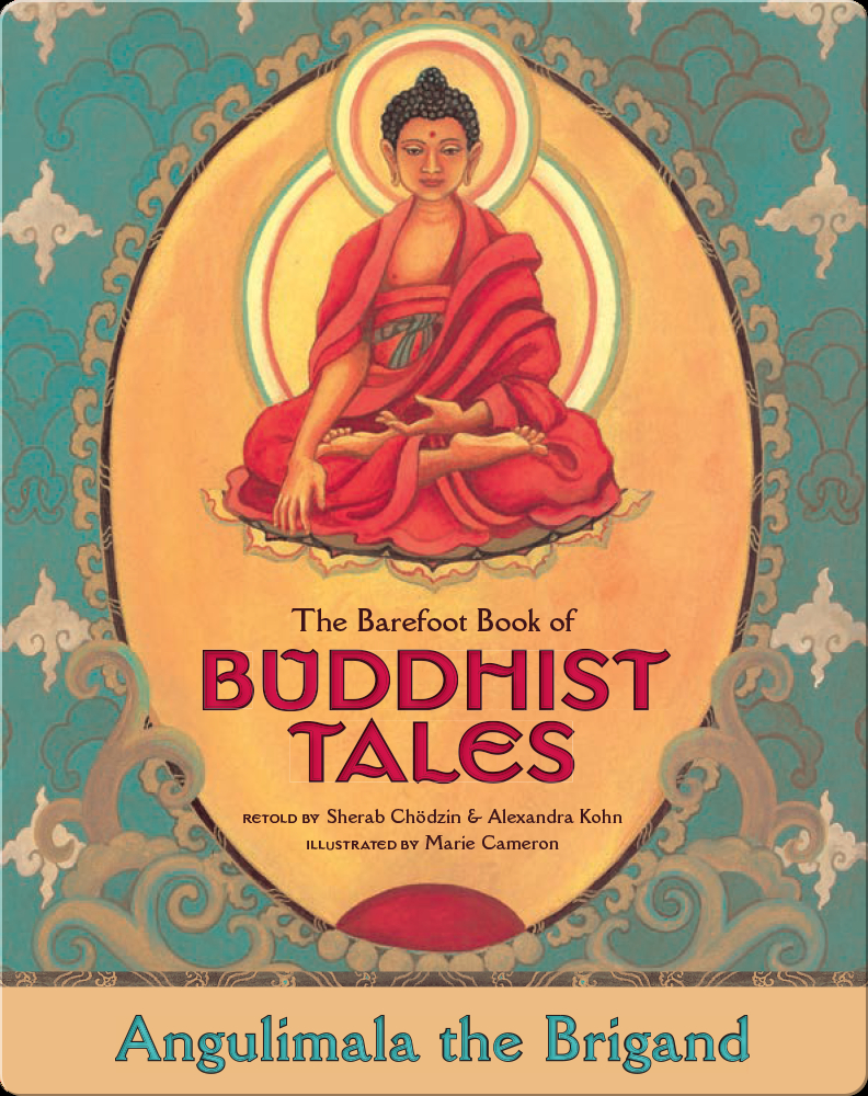 Angulimala the Brigand Book by Alexandra Kohn, Sherab Chödzin | Epic