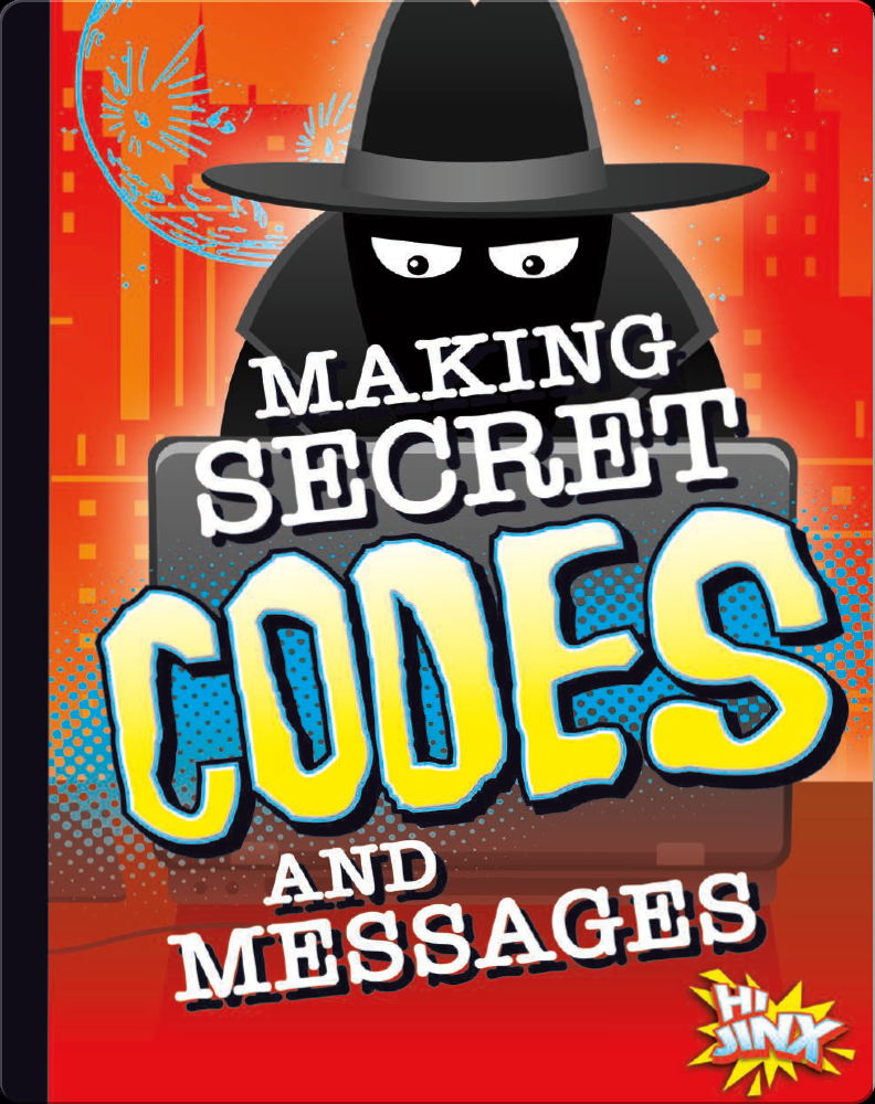 Making Secret Codes and Messages Book by Deanna Caswell | Epic