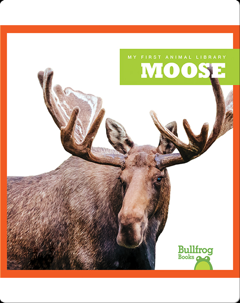Moose Book by Cari Meister | Epic