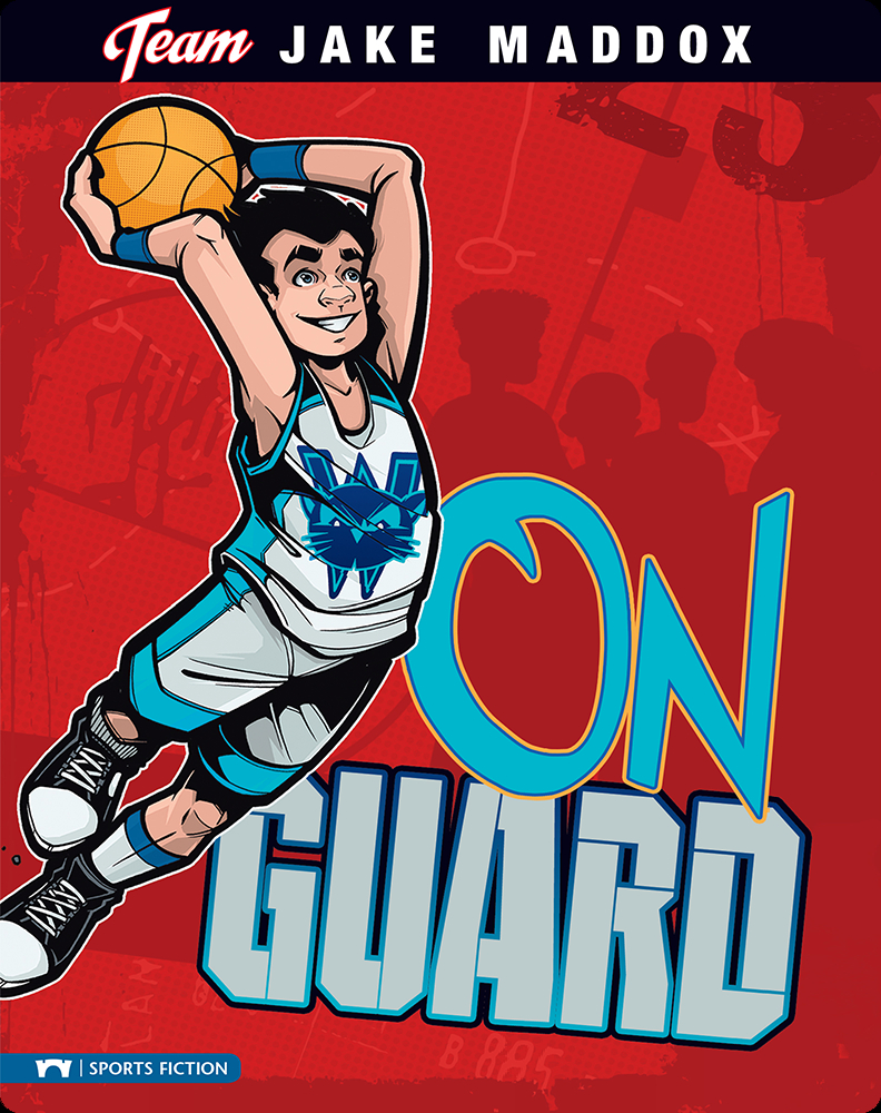 Jake Maddox: On Guard Book by Jake Maddox | Epic