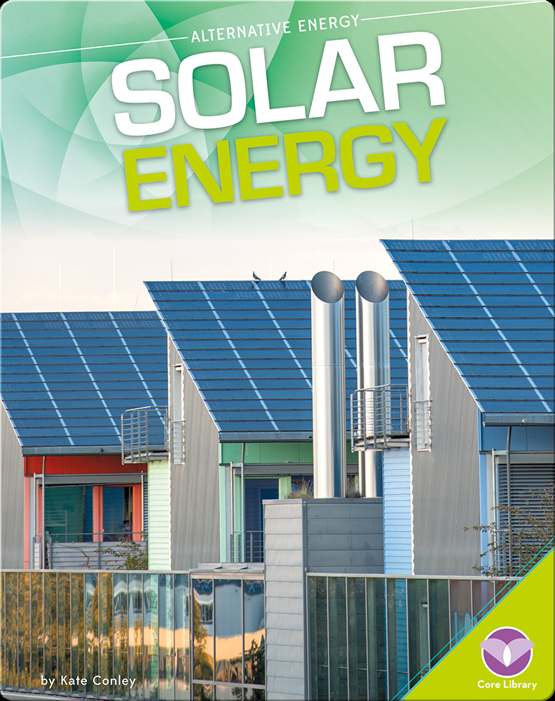 Solar Energy Book by Kate Conley | Epic
