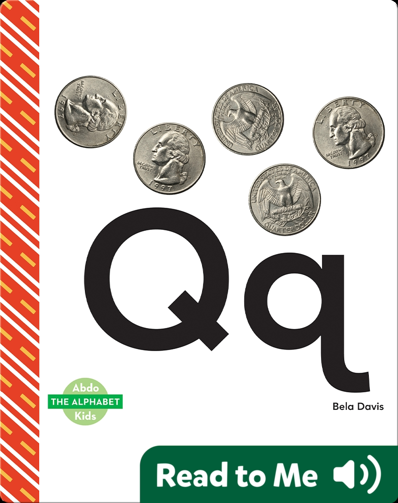 The Alphabet: Qq Book by Bela Davis | Epic