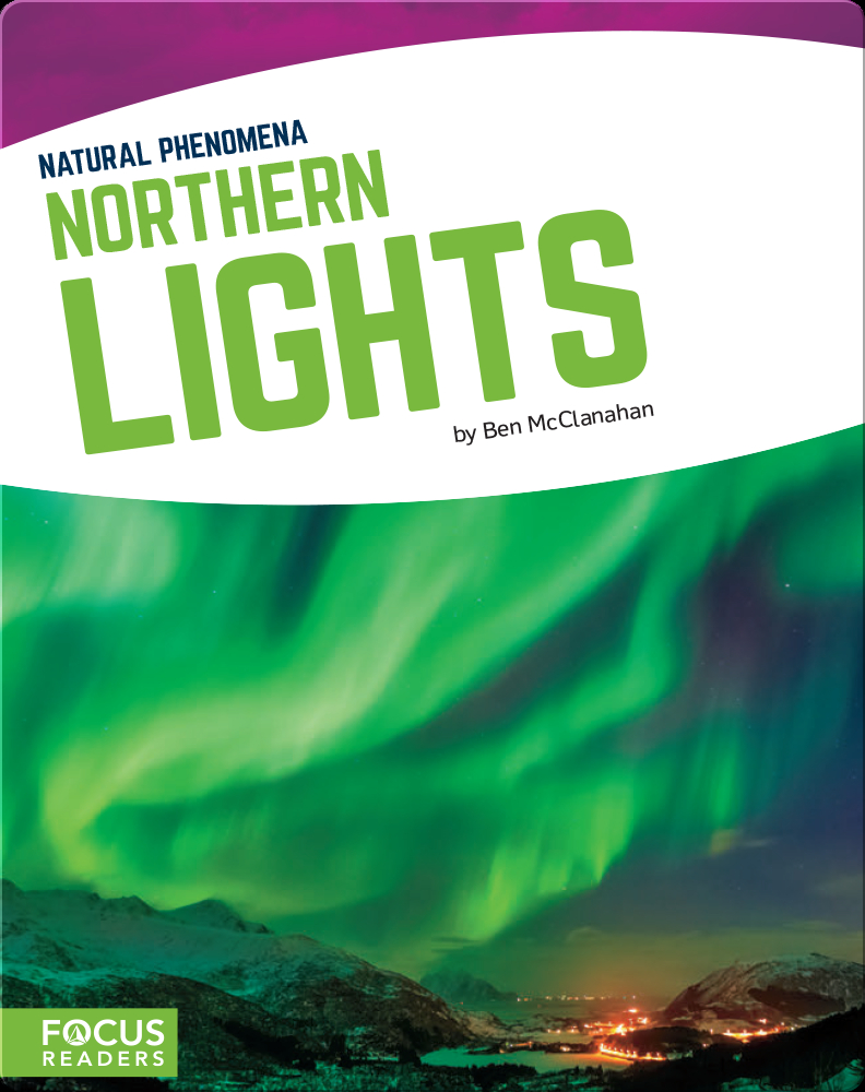 Natural Phenomena: Northern Lights Book by Ben McClanahan | Epic