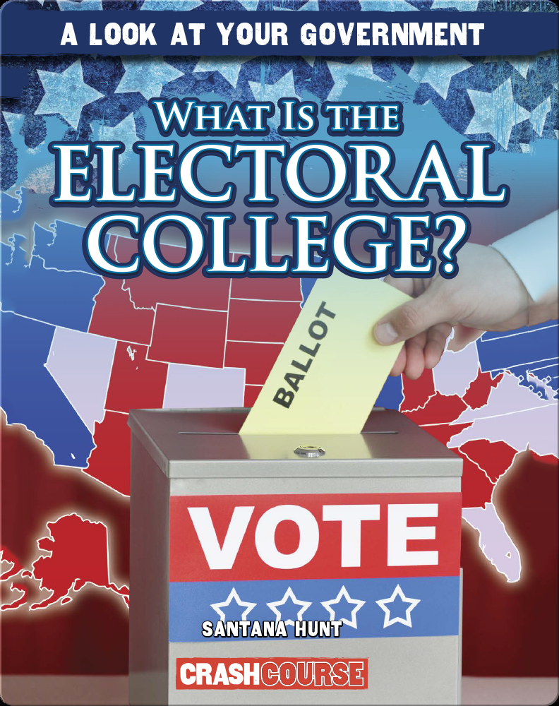 What is the Electoral College? Book by Kathleen Connors | Epic