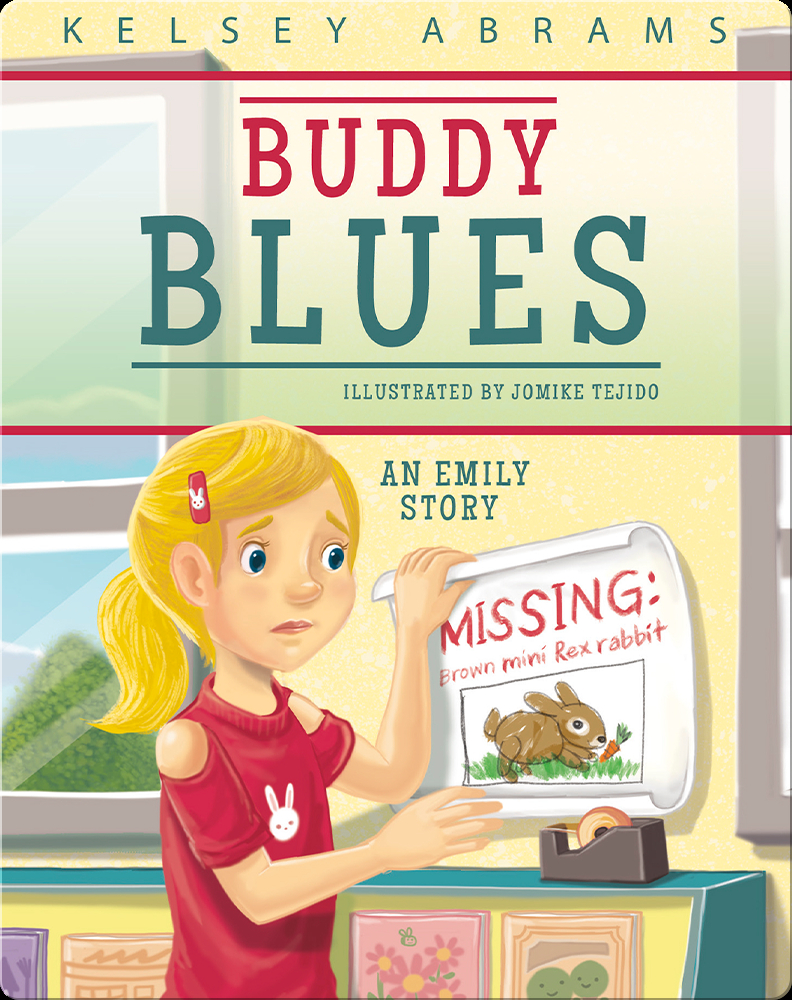 Buddy Blues: An Emily Story Book by Kelsey Abrams | Epic