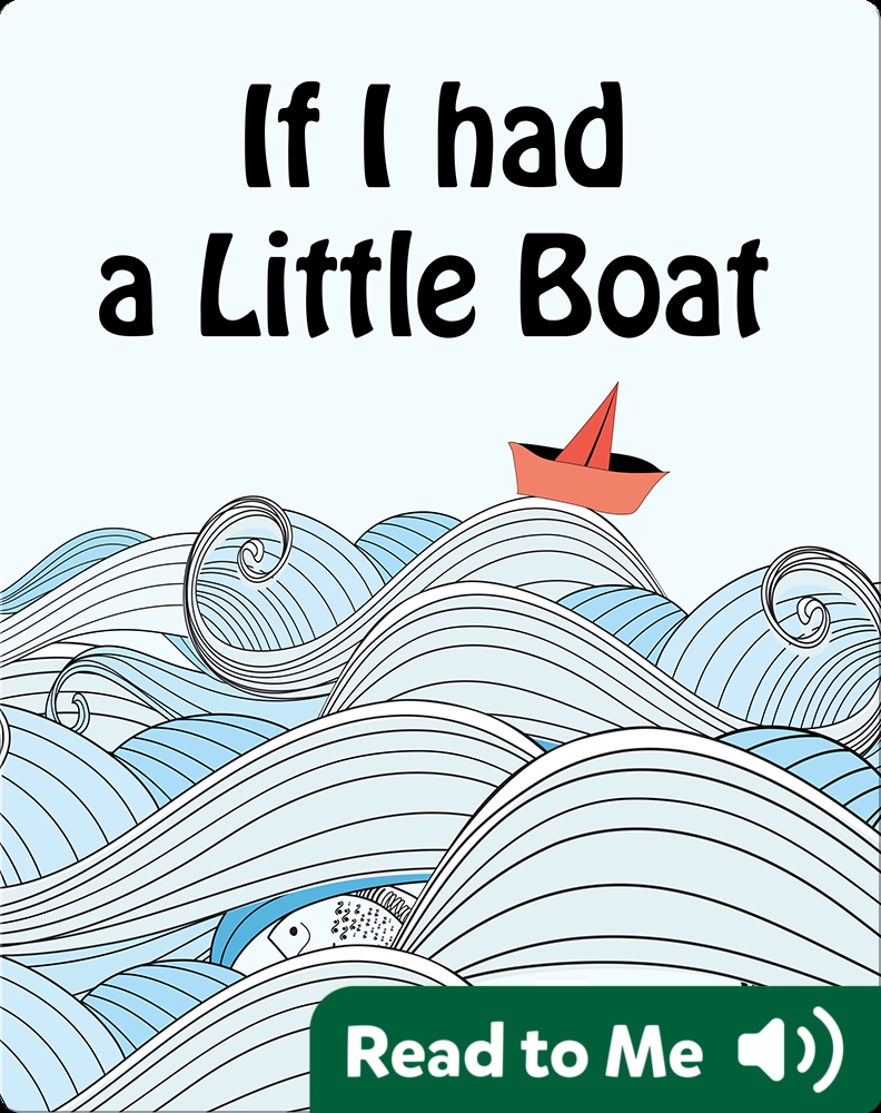 If I had a Little Boat Book by Calee M. Lee | Epic