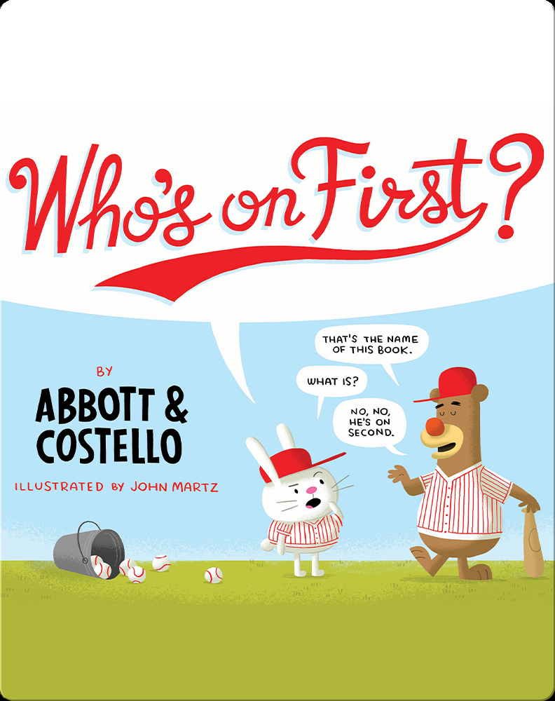 Who's on First? Book by Bud Abbott, Lou Costello | Epic