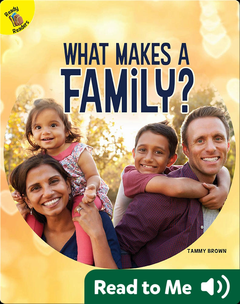 What Makes A Family Book by Tammy Brown | Epic