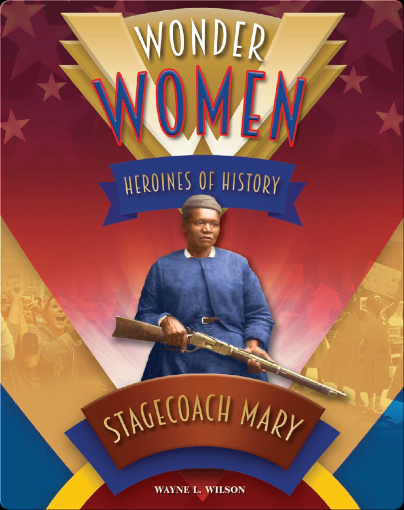 Stagecoach Mary Book by Wayne L. Wilson | Epic