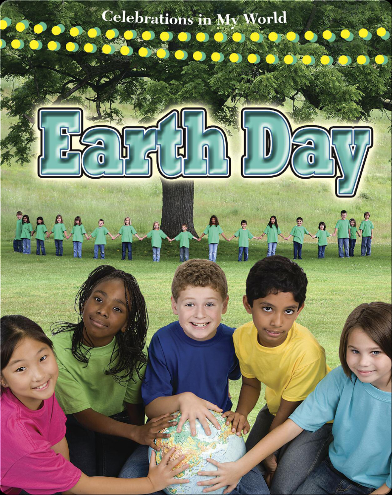 Earth Day Book by Molly Aloian | Epic