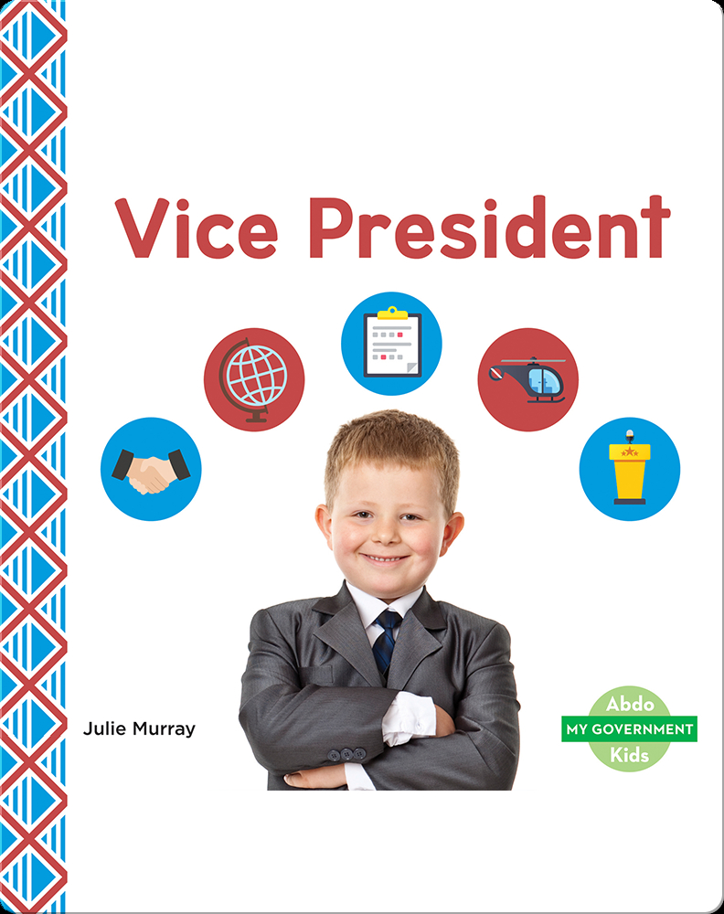 Vice President Book by Julie Murray | Epic