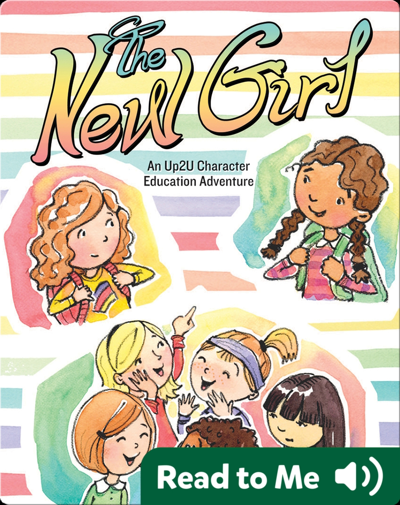 New Girl: An Up2U Character Education Adventure Book by Anastasia Suen ...