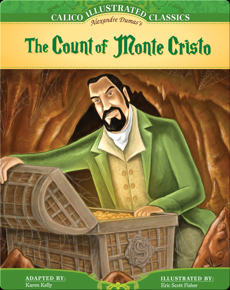 Calico Illustrated Classics: The Count of Monte Cristo Book by ...