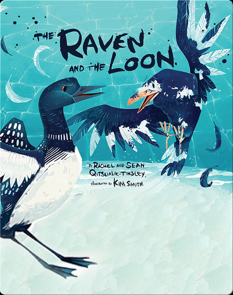 The Raven and the Loon Book by Rachel Qitsualik-Tinsley, Sean Qitsualik ...