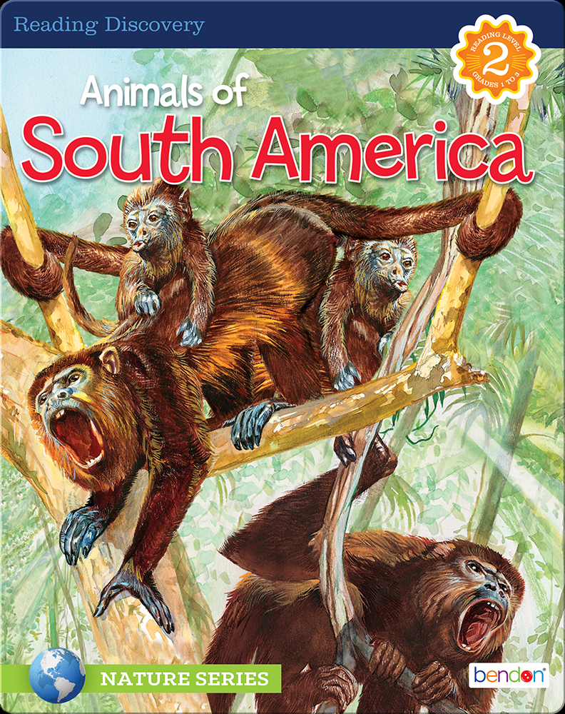 Animals of South America Book by Kathryn Knight | Epic