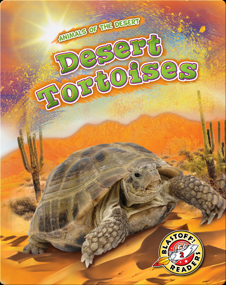 Animals of the Desert: Desert Tortoises Book by Patrick Perish | Epic