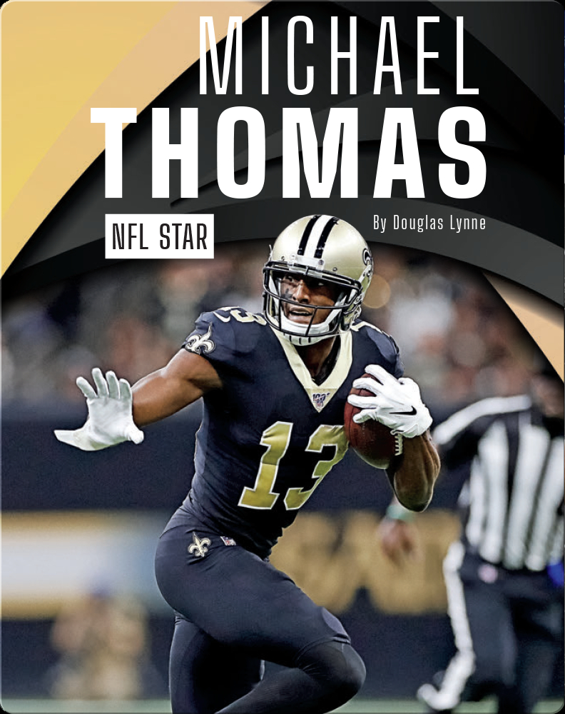NFL Star: Michael Thomas Book by Douglas Lynne | Epic
