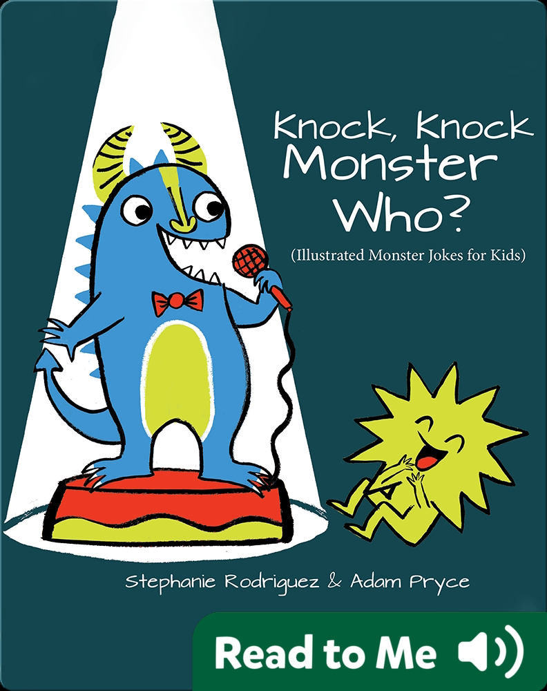 Knock, Knock, Monster Who?: Monster Jokes for Kids Book by Stephanie ...