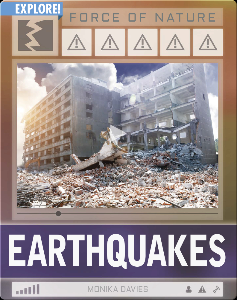 Force of Nature: Earthquakes Book by Monika Davies | Epic