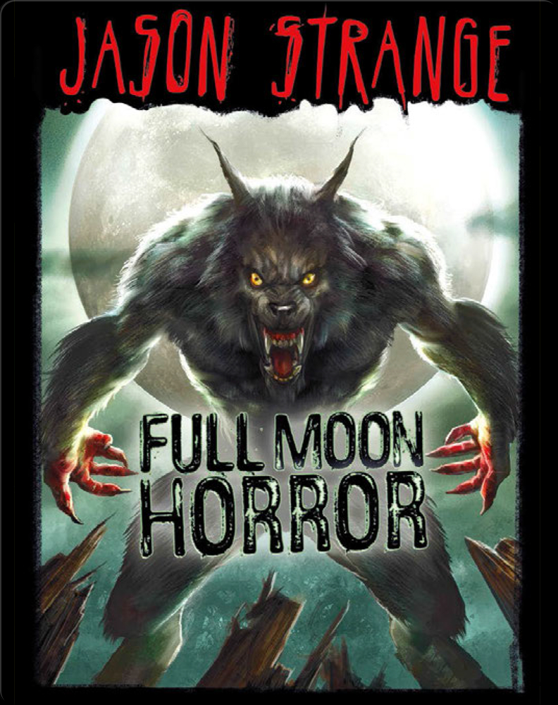 Jason Strange: Full Moon Horror Book by Jason Strange | Epic