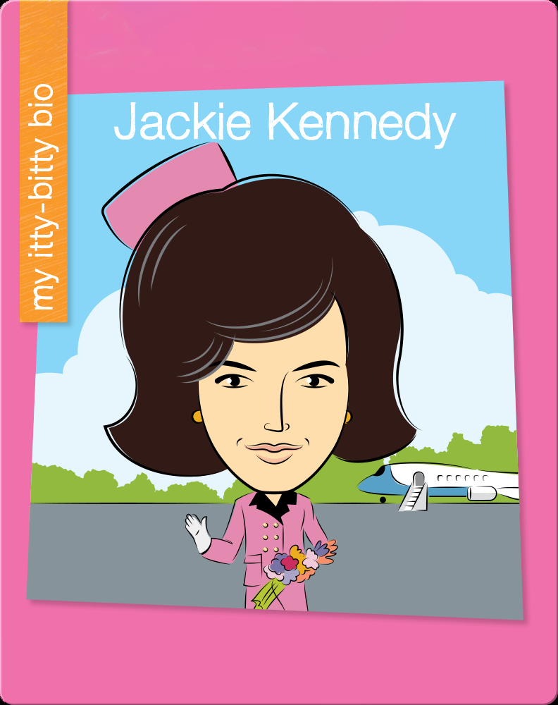 My Itty-Bitty Bio: Jackie Kennedy Book by Meeg Pincus | Epic