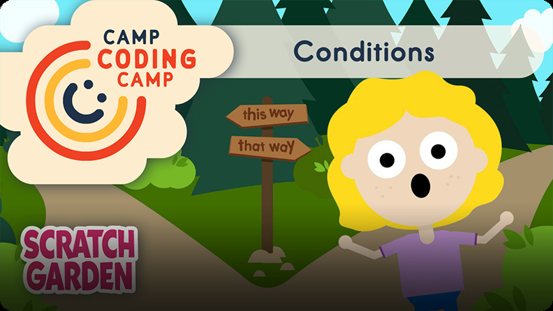 Camp Coding Camp: Conditions Video | Discover Fun and Educational ...