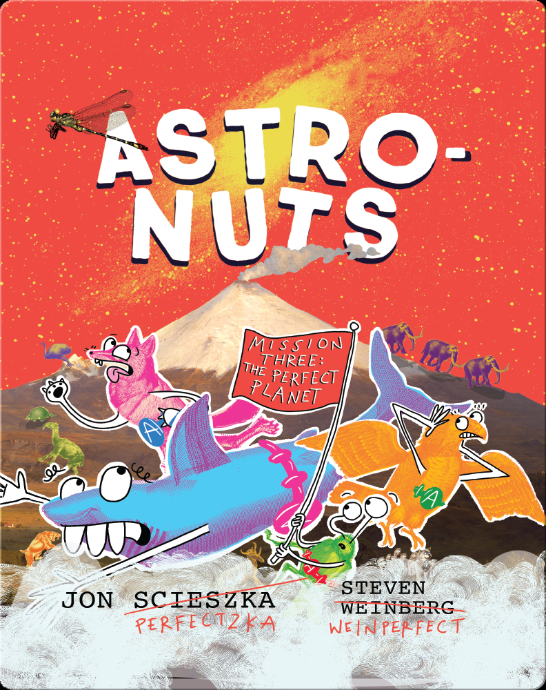 AstroNuts Mission Two: The Water Planet Book by Jon Scieszka | Epic