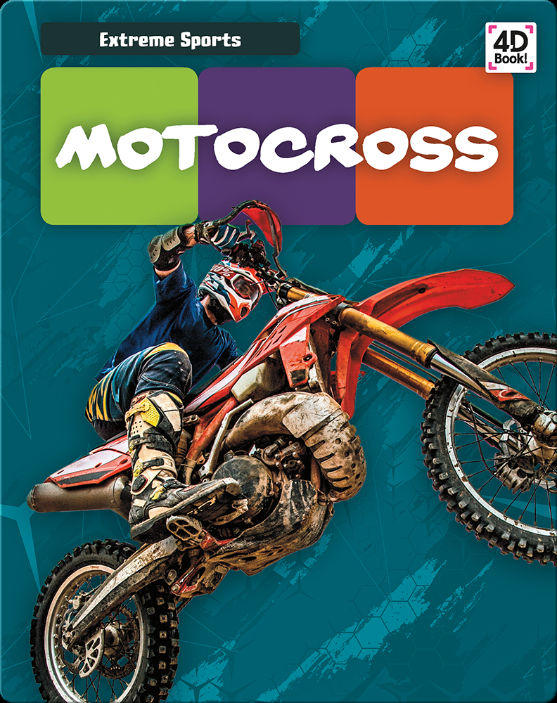 Extreme Sports: Motocross Book by Wendy Hinote Lanier | Epic