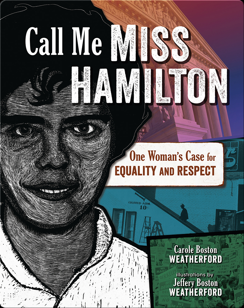 Call Me Miss Hamilton: One Woman's Case for Equality and Respect Book ...