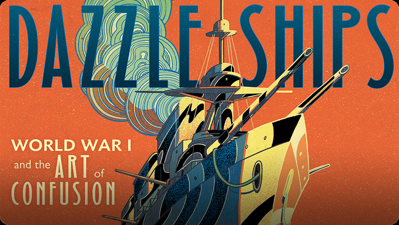 Dazzle Ships: World War I and the Art of Confusion Video | Discover Fun ...