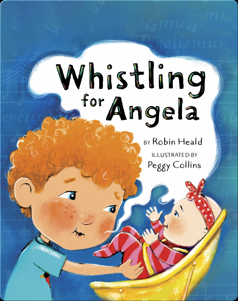 Whistling for Angela Book by Robin Heald | Epic
