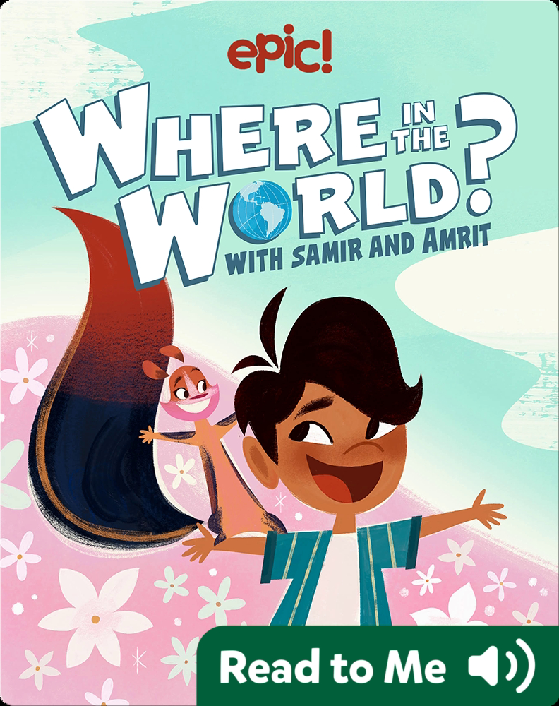 Where in the World? With Samir and Amrit Book by Whitney Matheson | Epic