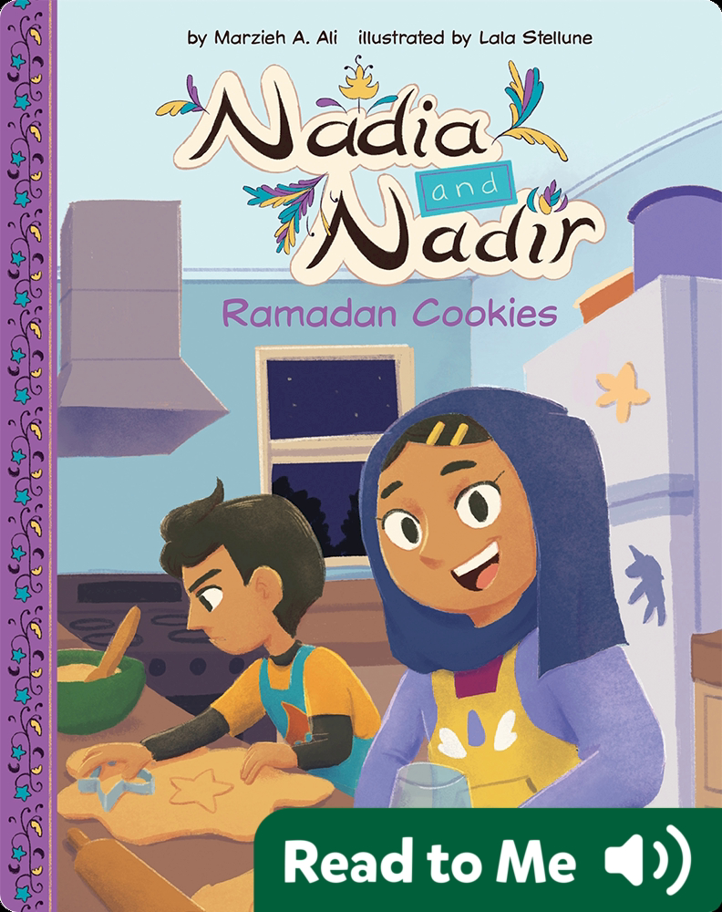Nadia and Nadir: Ramadan Cookies Book by Marzieh A. Ali | Epic