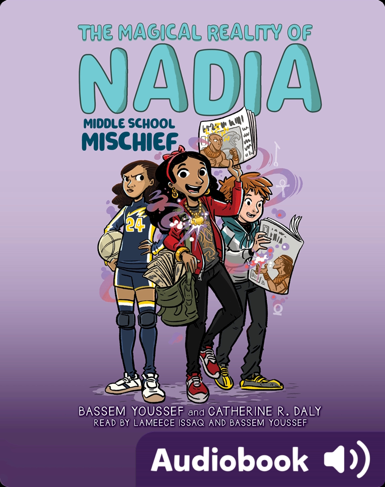 The Magical Reality of Nadia Book 2: Middle School Mischief Children's ...