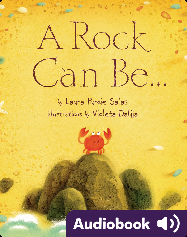A Rock Can Be... Children's Audiobook by Laura Purdie Salas | Explore ...