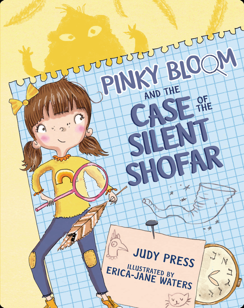 Pinky Bloom and the Case of the Silent Shofar Book by Judy Press | Epic