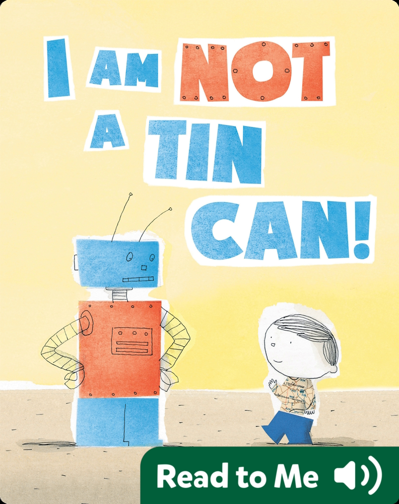 I Am Not a Tin Can! Book by Barroux | Epic