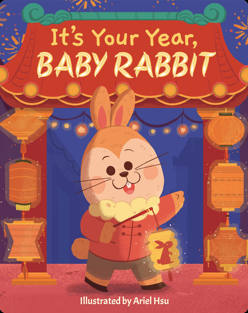 It's Your Year, Baby Rabbit Book by Little Bee Books | Epic
