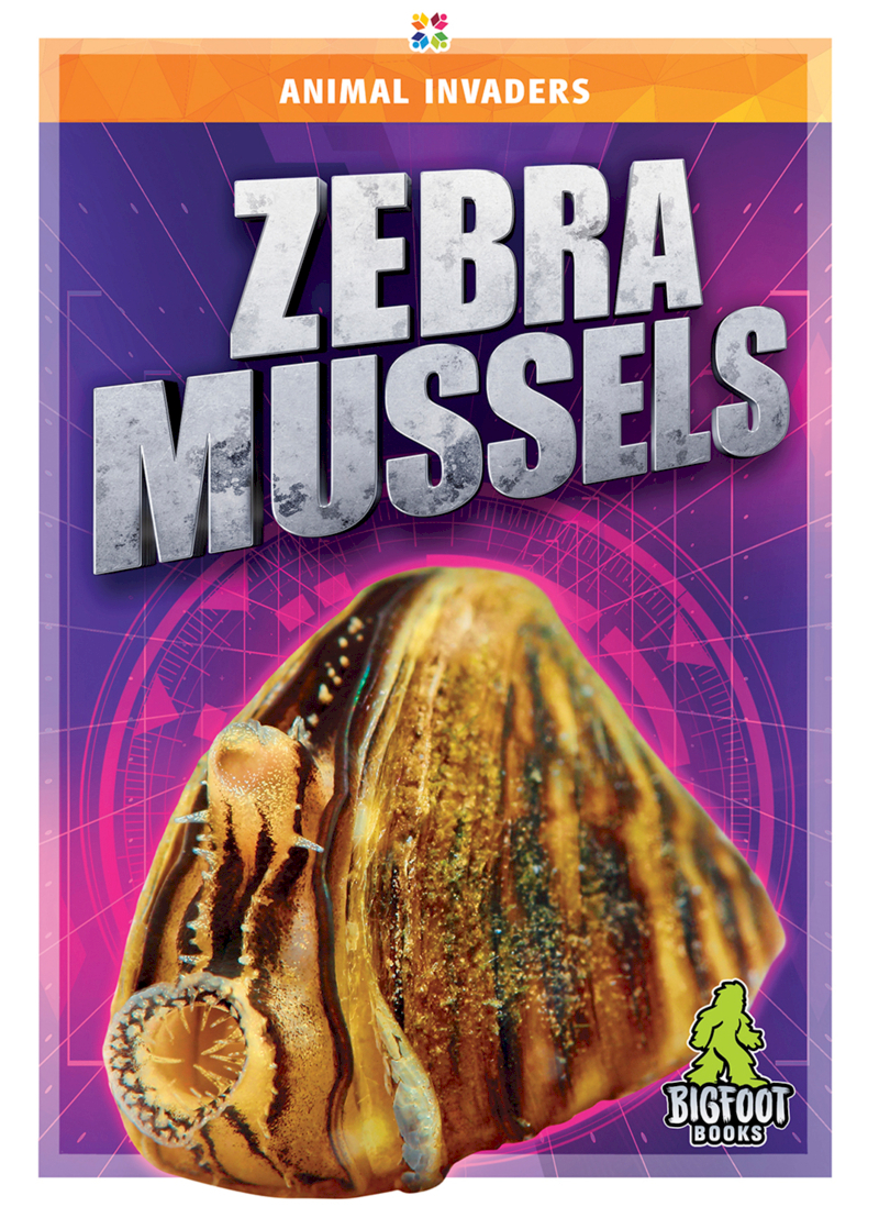 Animal Invaders: Zebra Mussels Book by Jody Jensen Shaffer | Epic