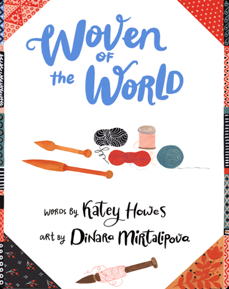 Woven of the World Book by Katey Howes | Epic
