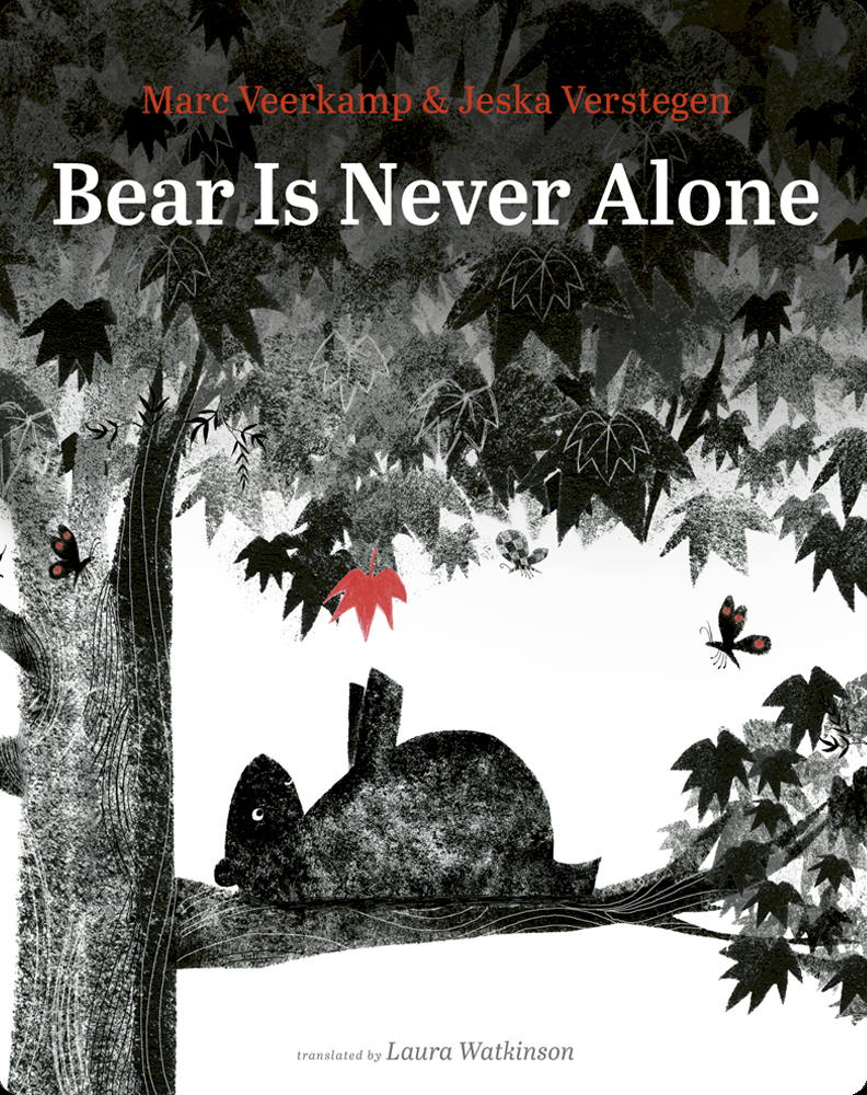 Bear Is Never Alone Book by Jeska Verstegen, Marc Veerkamp, Laura ...