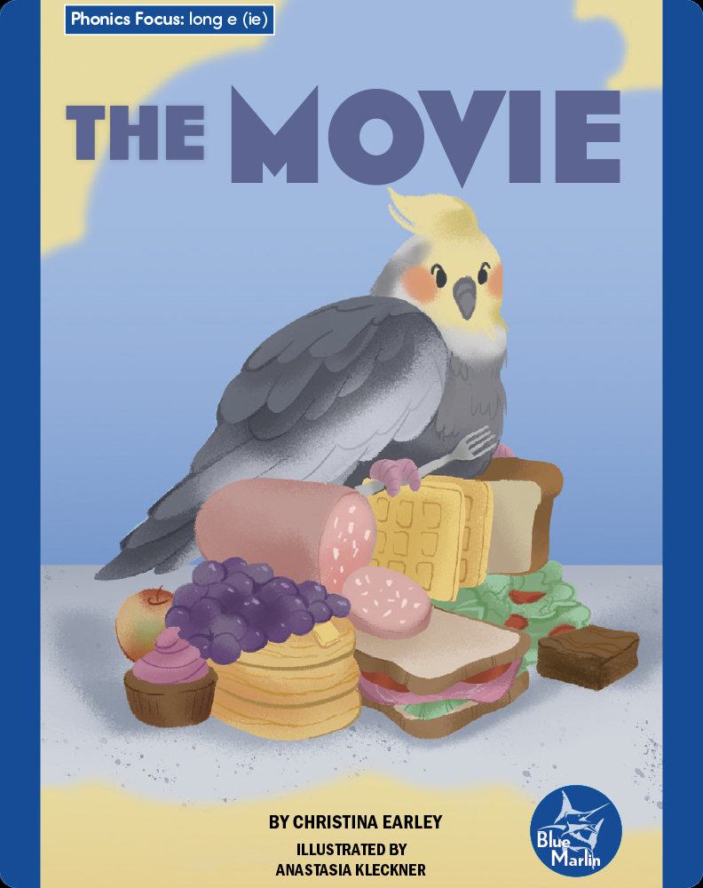 Phonics Focus: The Movie Book by Christina Earley | Epic