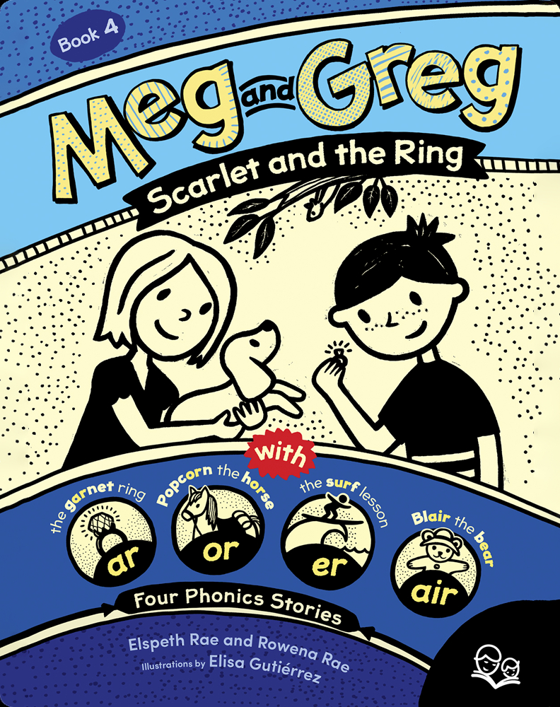 Meg and Greg: Scarley and the Ring Book by Elspeth Rae, Rowena Rae | Epic