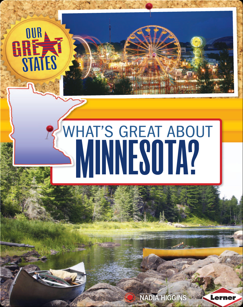What's Great about Minnesota? Book by Nadia Higgins | Epic