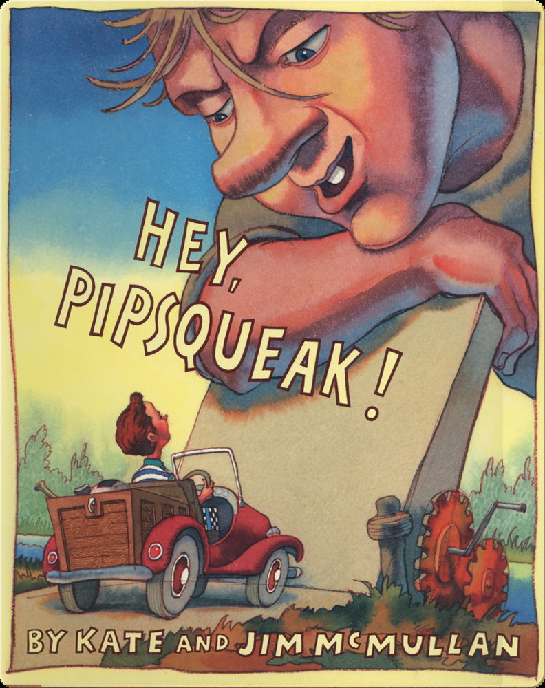 Hey, Pipsqueak! Book by Kate McMullan | Epic