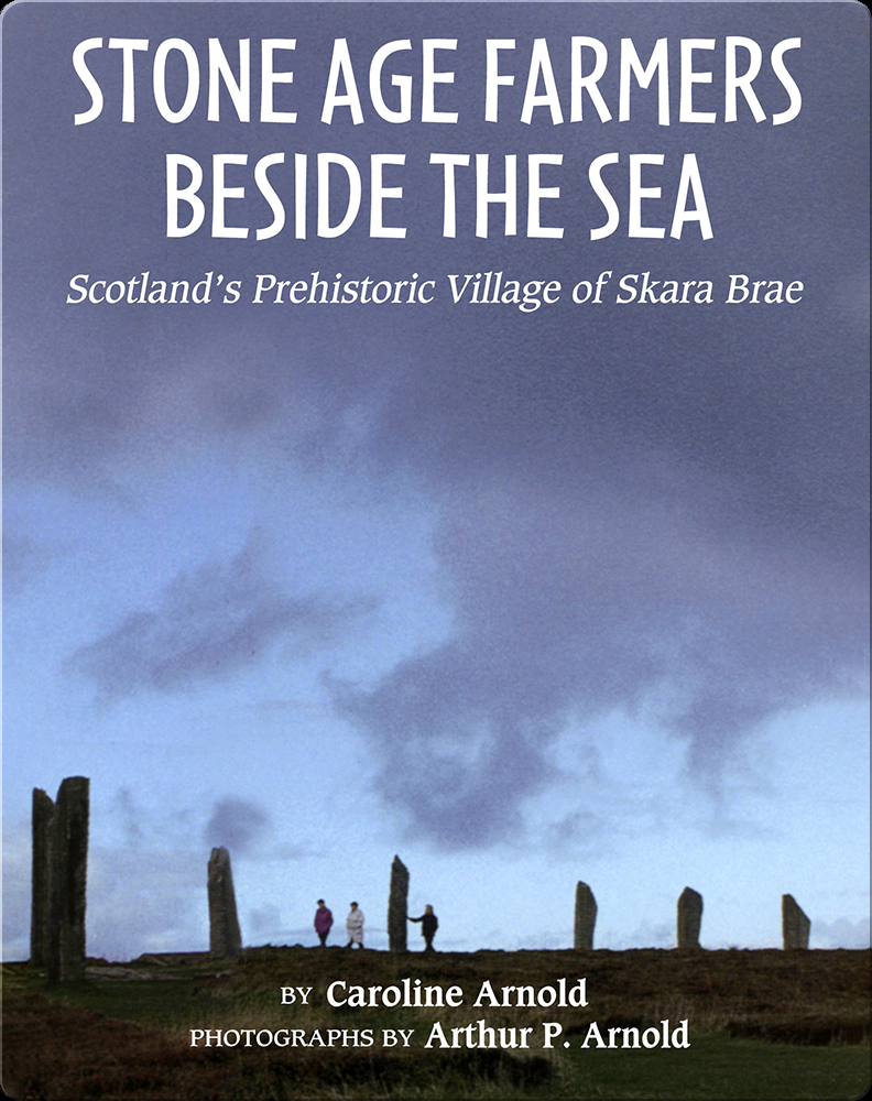 Stone Age Farmers Beside The Sea: Scotland's Prehistoric Village of ...
