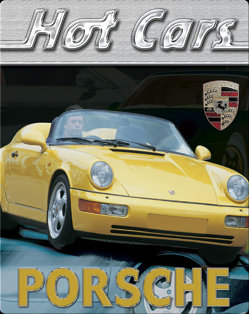 Hot Cars: Porsche Book by Lee Stacy | Epic