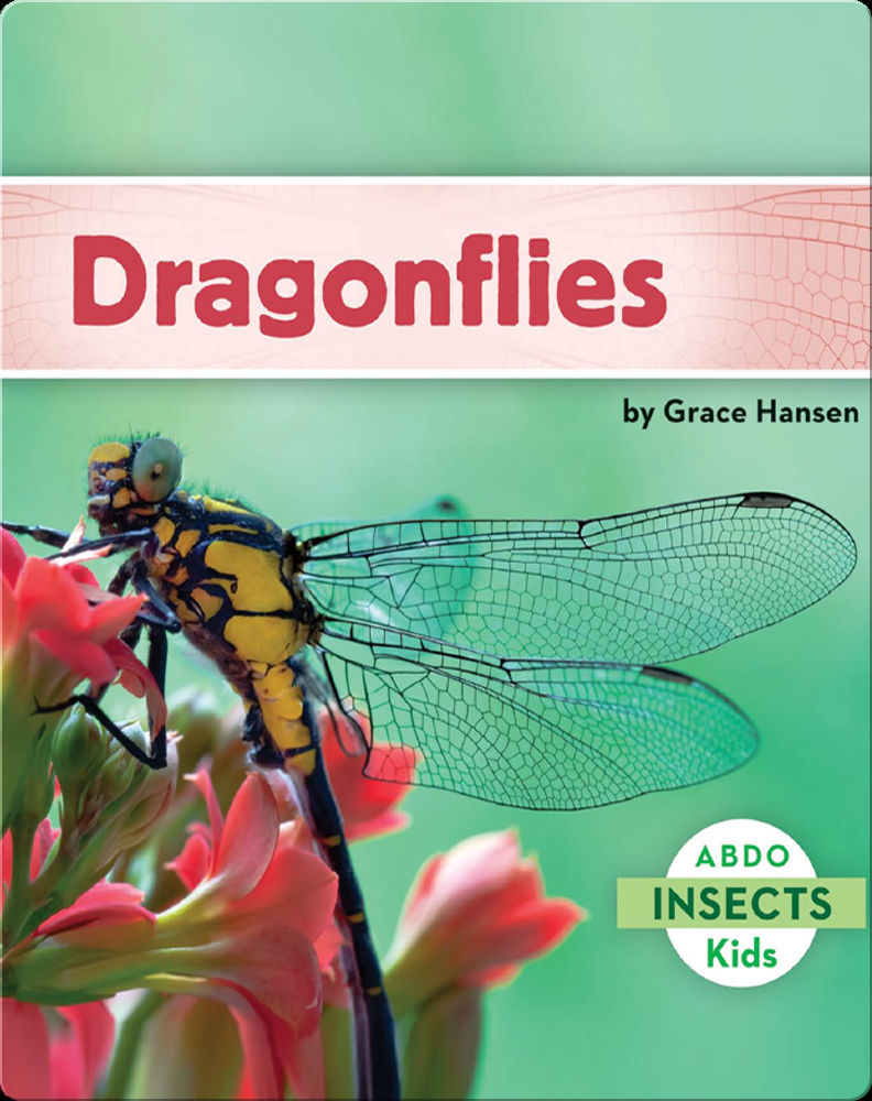 Dragonflies Book by Grace Hansen | Epic